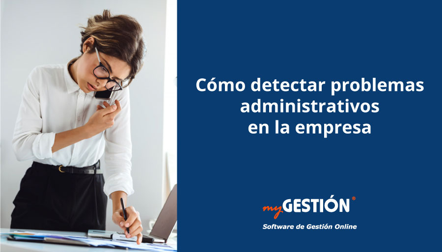Detectar problemas en la administración de tu empresa