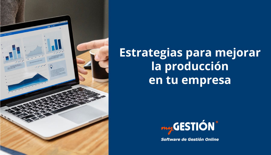 Estrategias para mejorar la producción en tu empresa