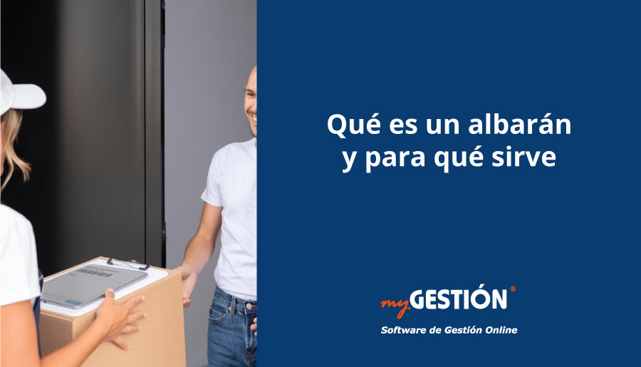 Qué es un albarán y para qué sirve