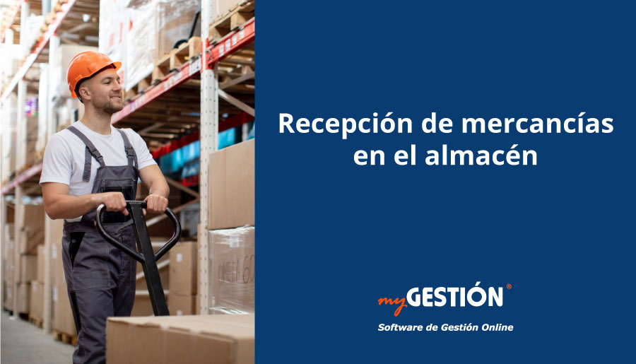 Recepción de mercancías en el almacén